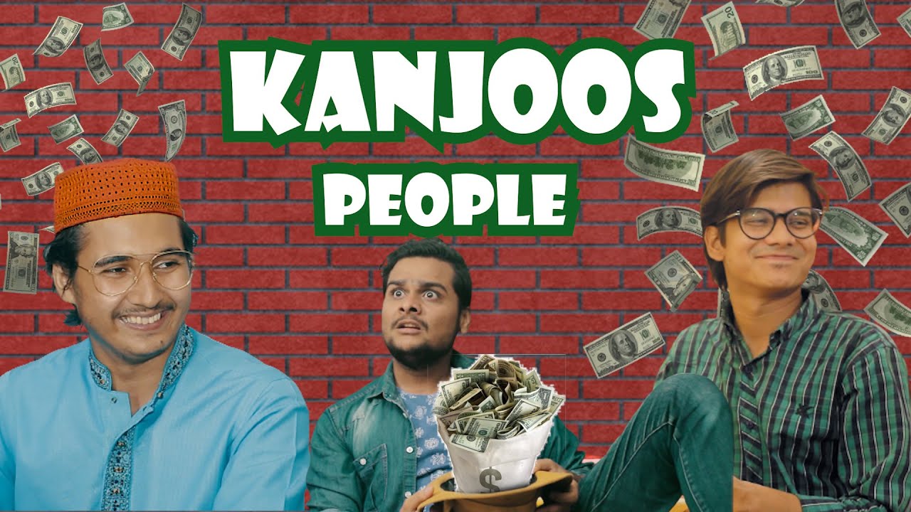 Kanjoos People | Comedy Skit | Maaz Ali | The Aroos - YouTube