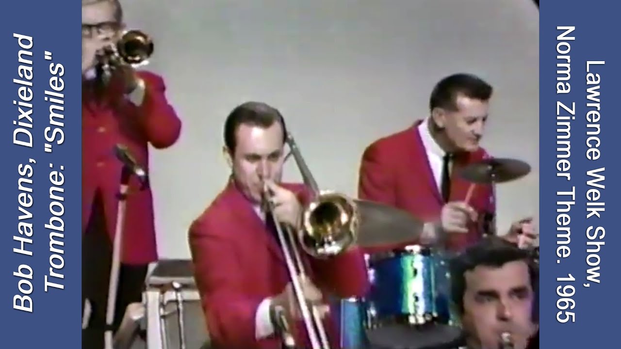 Bob Havens, Trombone: "Smiles" with Dixieland Band - from a 1965 ...