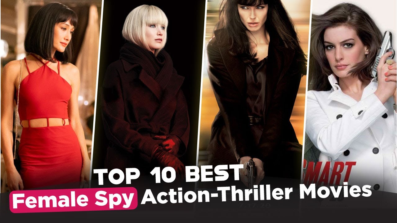Top 10 Best Female Spy Action Movies - YouTube