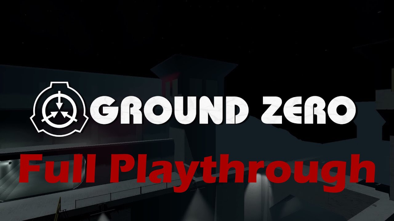SCP: Ground Zero Private Demo, Full Playthrough (No Commentary) - YouTube