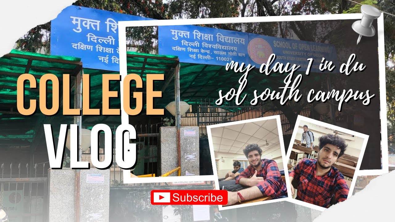 My first day experience in south campus du sol (Delhi University) - YouTube