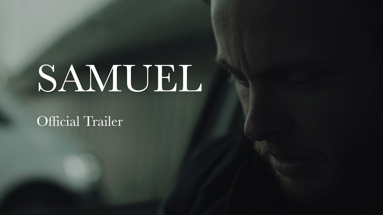 SAMUEL Trailer - Short Film - YouTube