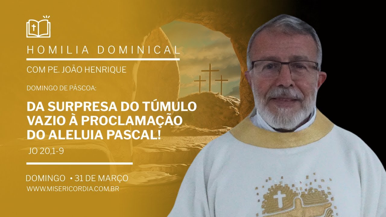 Da surpresa do túmulo vazio à proclamação do aleluia pascal! | Jo 20, 1 ...