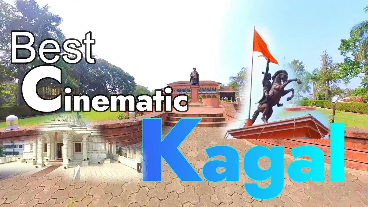 Kagal , # Cinematic Kagal , # सिनेमॅटिक कागल . - YouTube