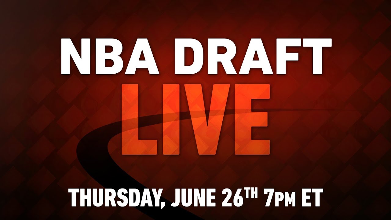 2014 NBA Draft Night LIVE -- Thurs, June 26th @ 7:00p ET - YouTube