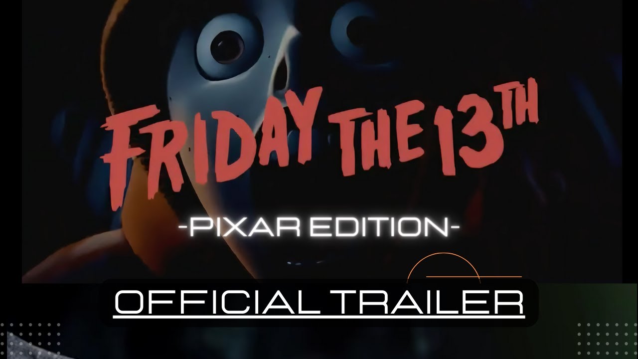"Friday the 13th" - Ai Movie Trailer (Pixar Edition) #pixar # ...