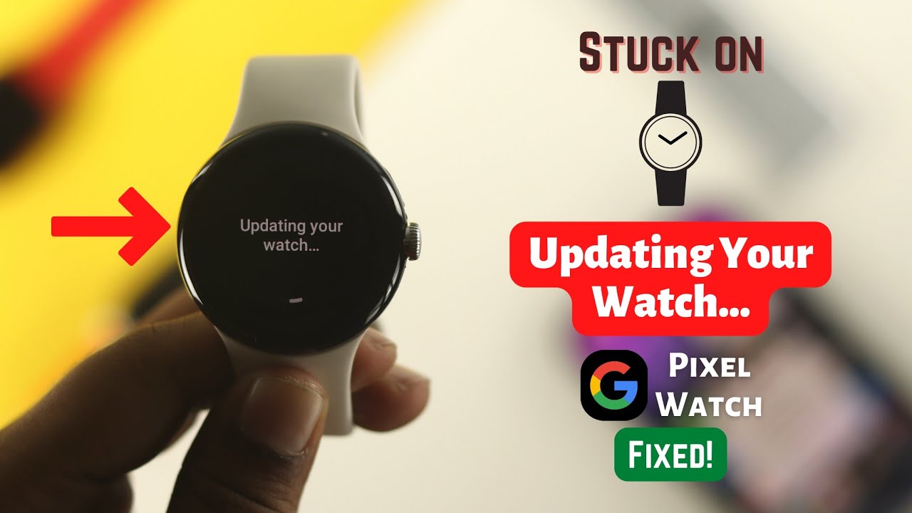 How to Fix Update Stuck Google Pixel Watch! - YouTube
