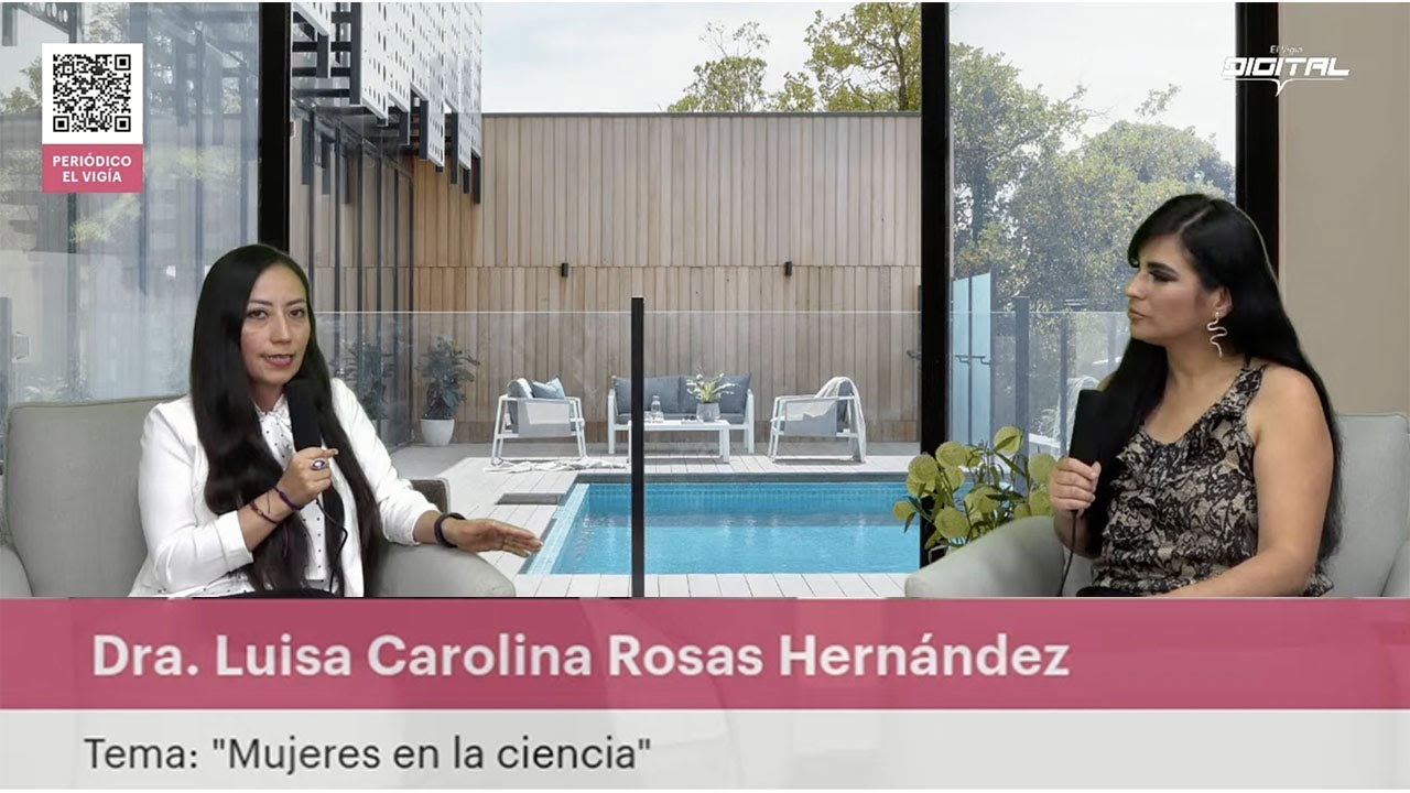 Las Mujeres en la Ciencia - Dra. Luisa Carolina Rosas-Hernández - YouTube
