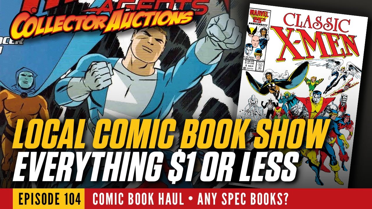 Comic Book Show Where Every Comic Was $1 or Less: Episode 104 - YouTube
