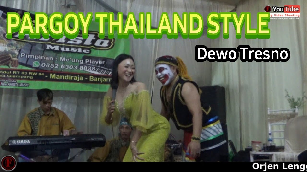 PARGOY THAILAND STYLE || DEWO TRESNO Depy versi New Arista Music - YouTube