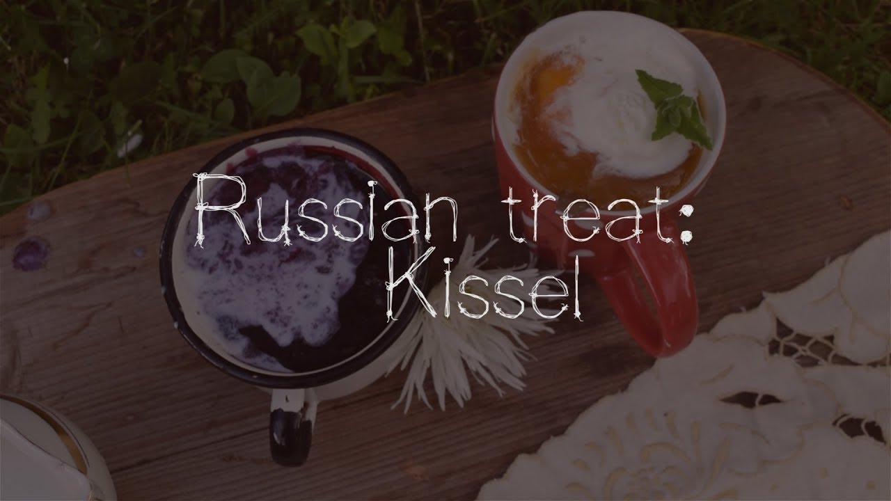 Russian treat: Kissel - YouTube