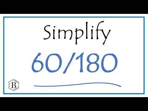 How to Simplify the Fraction 60/180