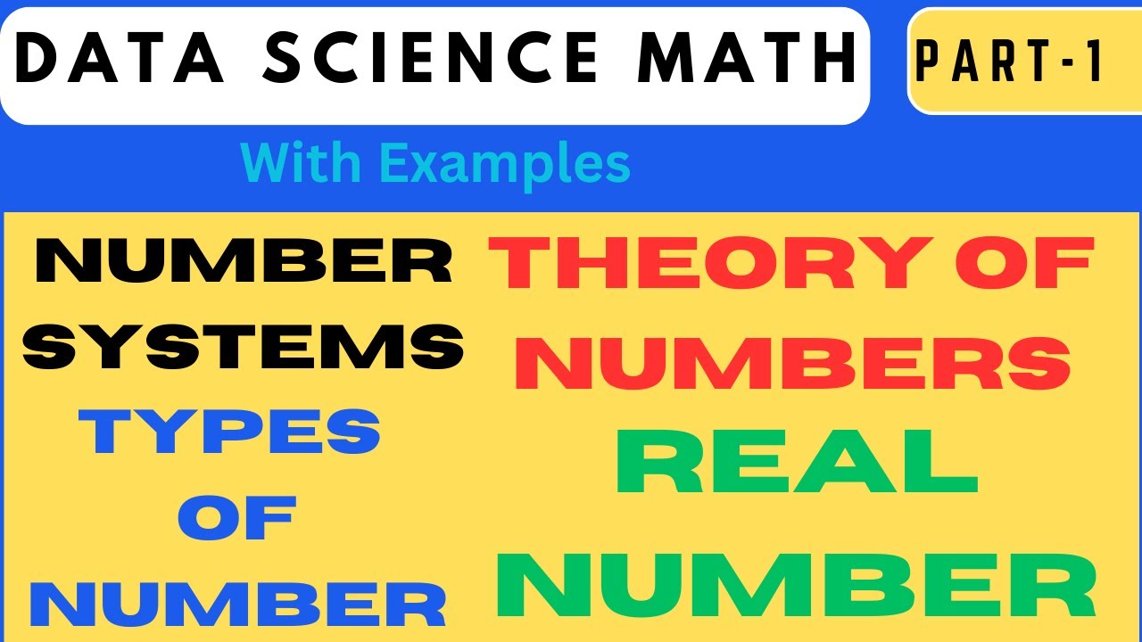 Number Theory | Number Systems | Whole Rational Numbers | Basic Math for Data Science | W3 ...