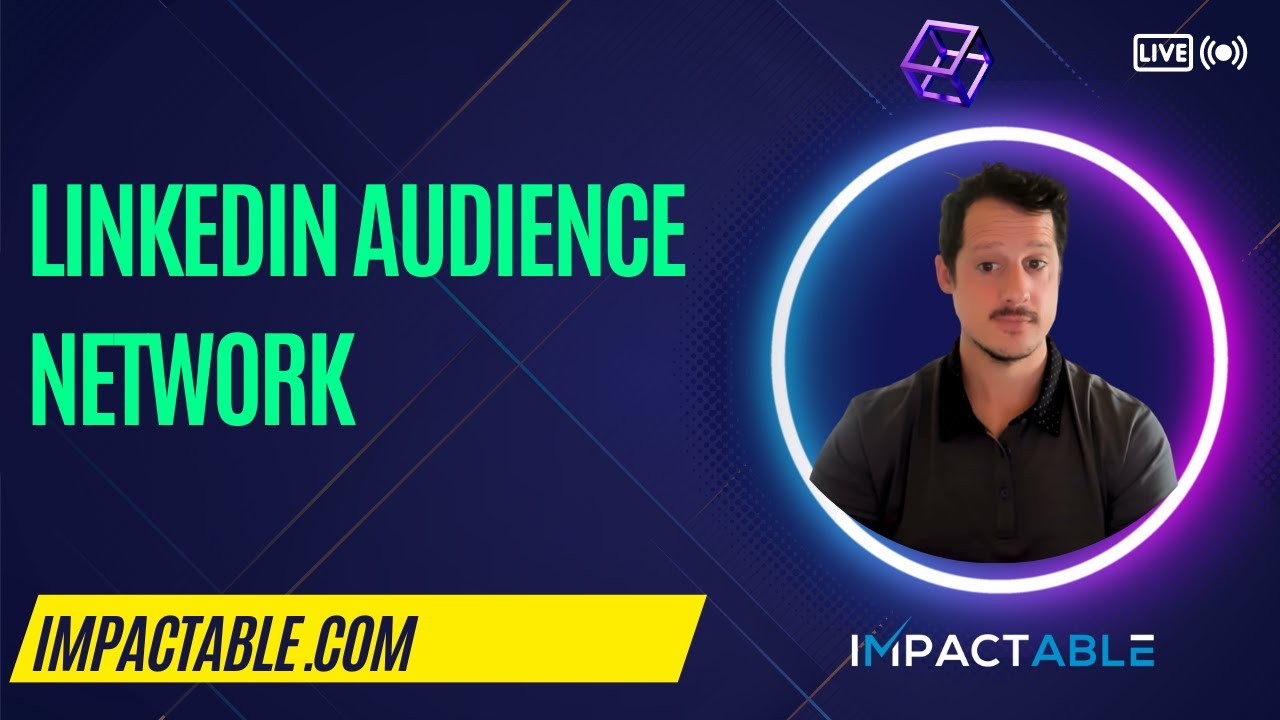 Linkedin Ads Audience Network - Linkedin Ads Tip 2022 - How to manage ...