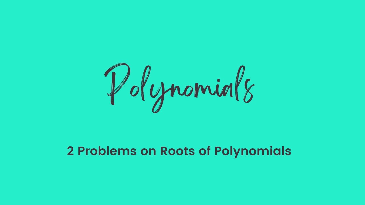2 Olympiad Polynomial problems - YouTube 2 Olympiad Polynomial problems - YouTube
