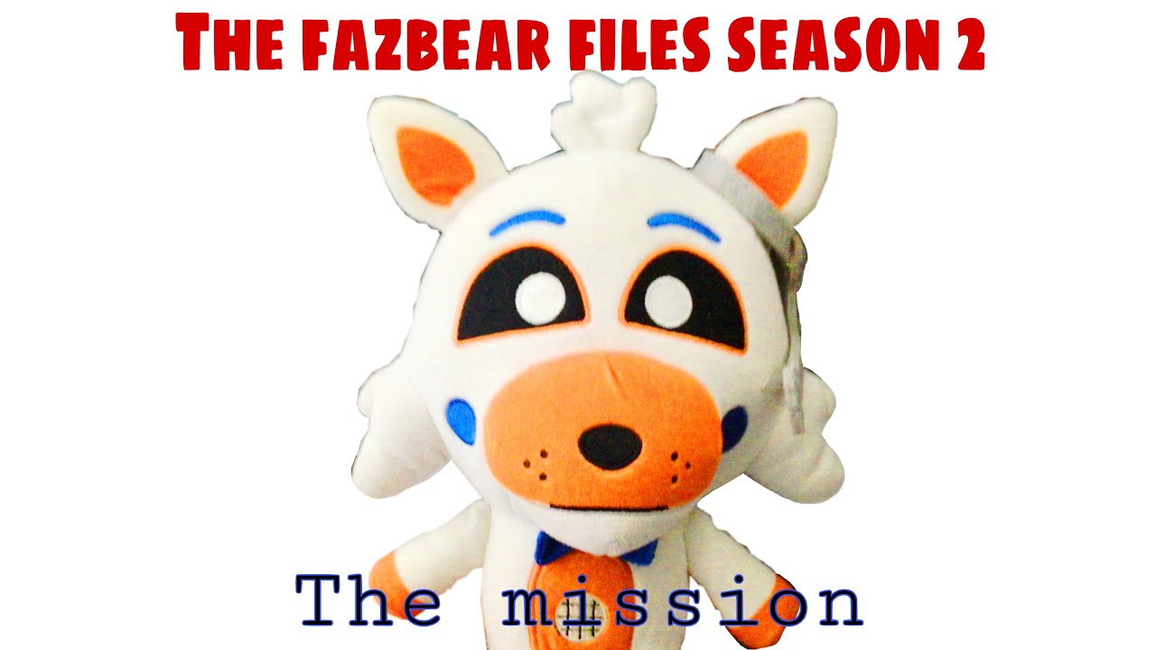 The fazbear files season 2 episode 5: mission - YouTube