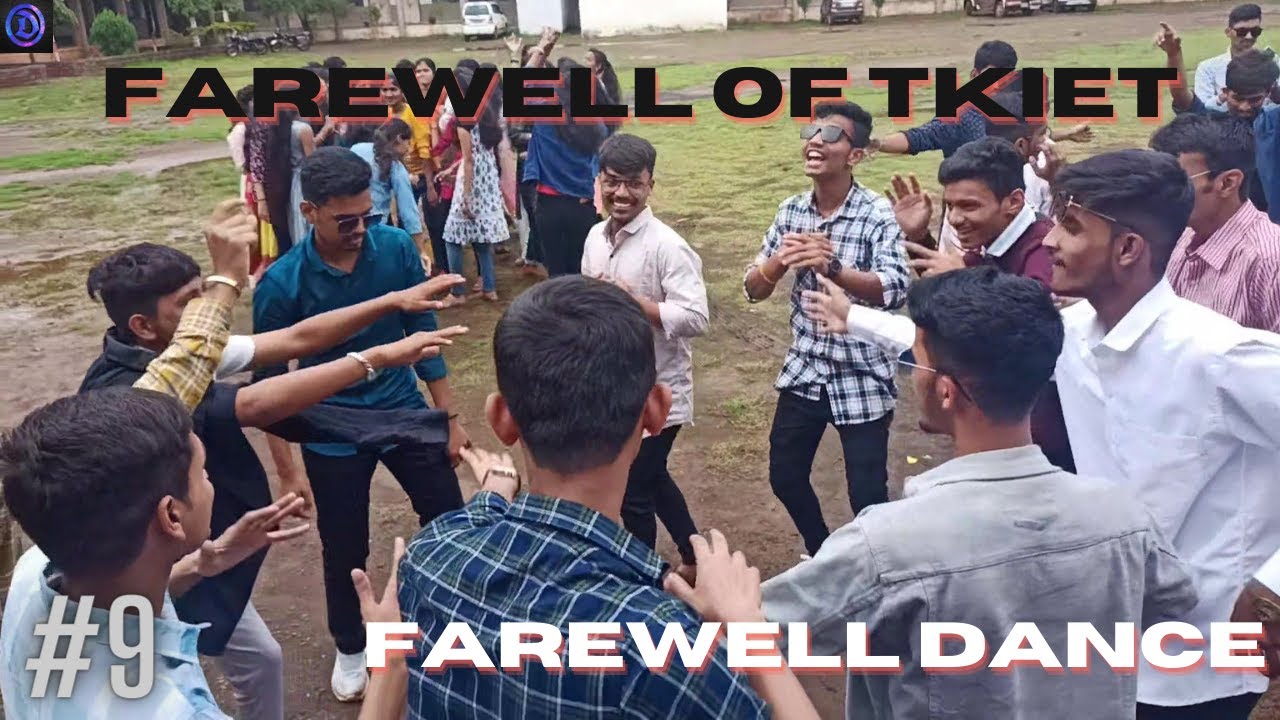 FAREWELL OF TKIET / FAREWELL DANCE - 2022 #9 - YouTube