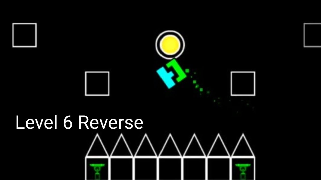 Geometry Dash Level 6 Reverse - YouTube