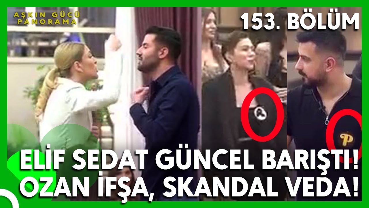 ELİF SEDAT BARIŞTI! OZAN İFŞA TUĞÇE ÇILDIRDI SARI KART Kısmetse Olur ...
