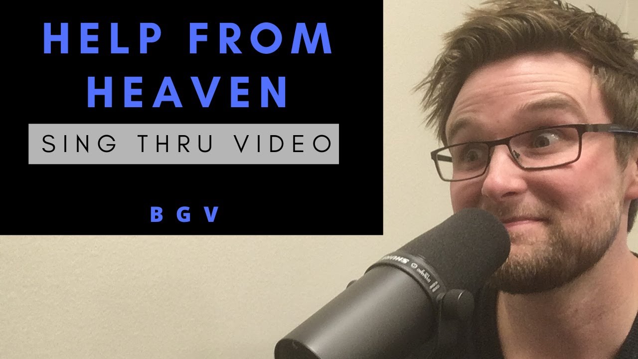 Matt Redman // Help From Heaven // BGV Harmony // Vocal Tutorial - YouTube