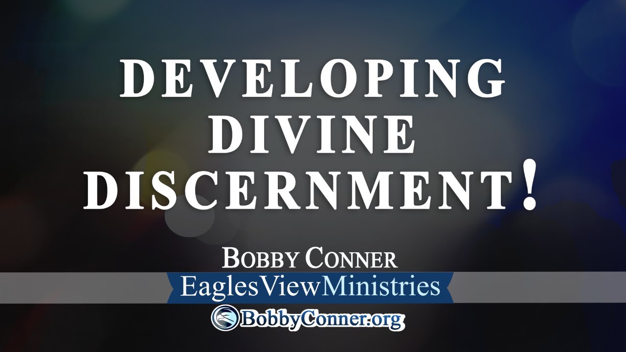 Developing Divine Discernment! - YouTube