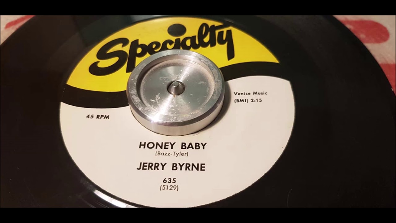Jerry Byrne - Honey Baby - 1958 Rock N Roll - Specialty 635 - YouTube