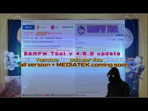 SamFw Tool v 4 5 2 update NEW Remove frp paid service all mode all ...