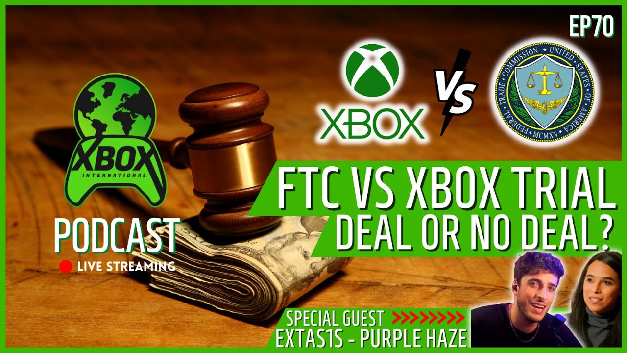 FTC VS XBOX TRIAL, DEAL OR NO DEAL, MICROSOFT ALMOST PURCHASED SEGA AND BUNGIE! (EPISODE 70 ...