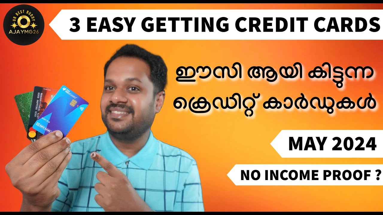 3 EASY GETTING CREDIT CARDS - MAY 2024 WITHOUT INCOME PROOF ? HOW TO ...