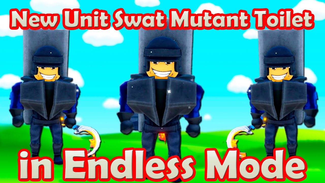 Only New Unit Swat Mutant Toilet in Endless Mode Roblox Toilet Tower ...