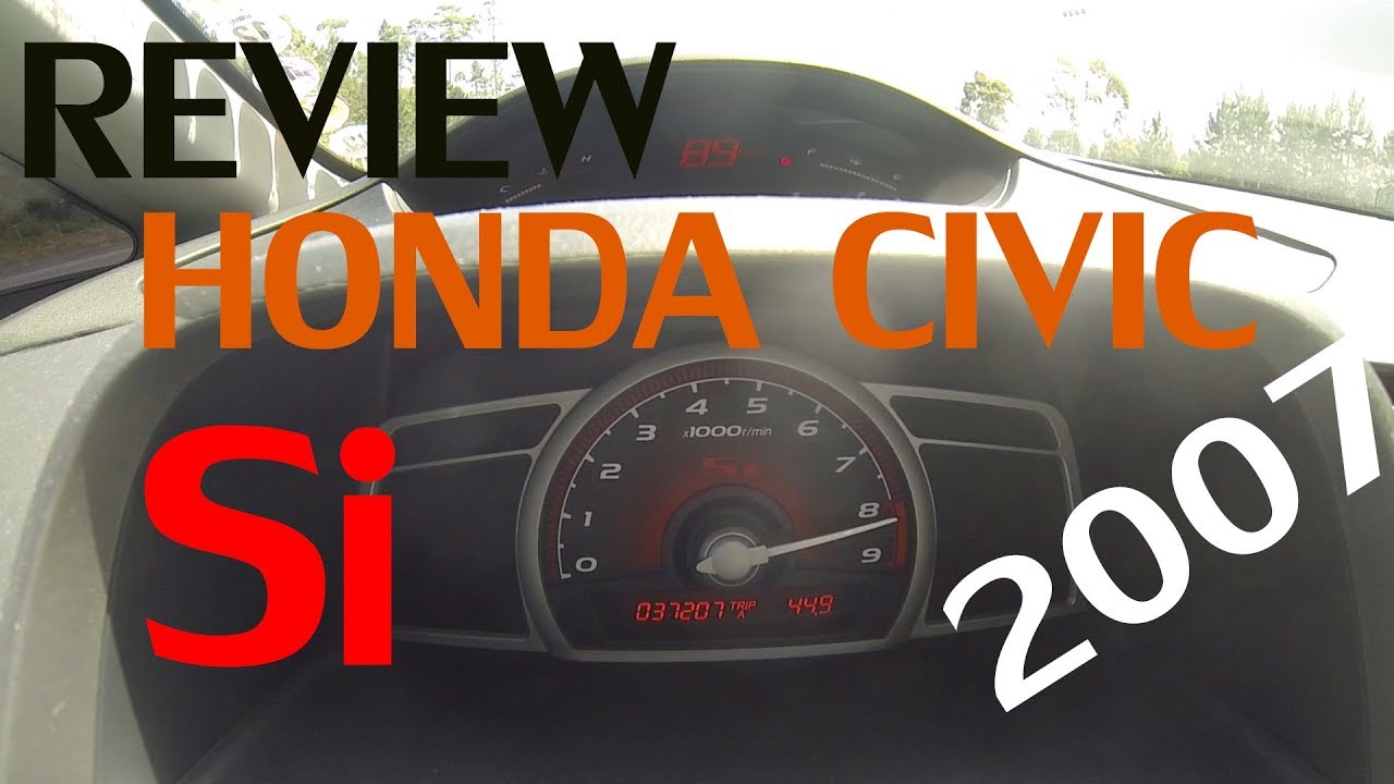 Civic Si 2007 @ 8.300 RPM - Review Alta RPM #01 - alta rpm - YouTube