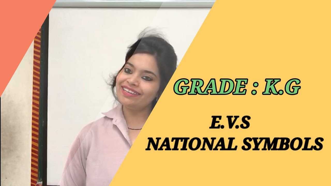 BRGS || Pre primary || Grade K.G. || E.V.S. || National Symbols ...