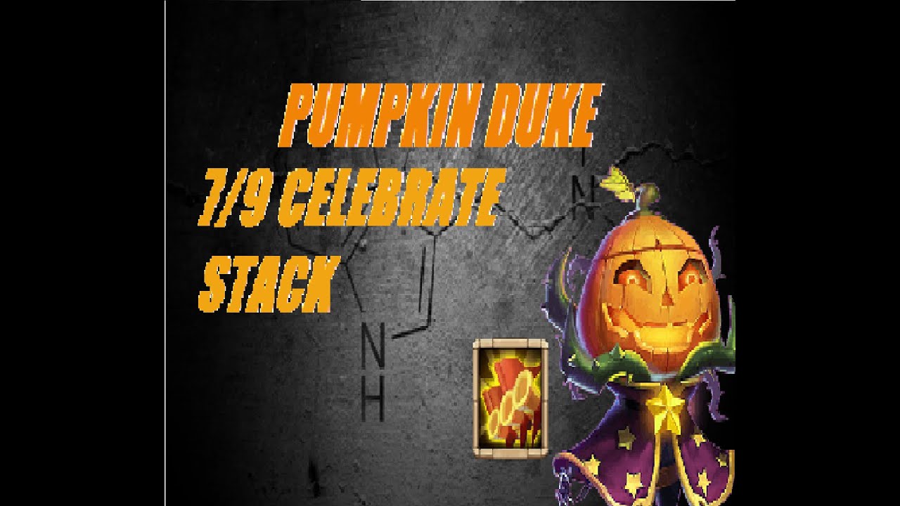CASTLE CLASH PUMPKIN DUKE CELEBRATE STACK! - YouTube