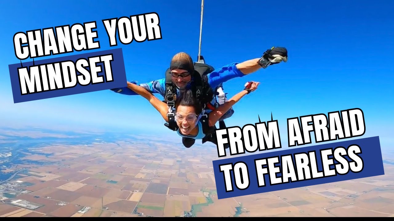 Change your mindset! From Afraid to Fearless - it’s all how you look at ...