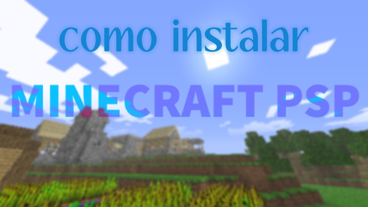 como instalar Minecraft de PSP - YouTube