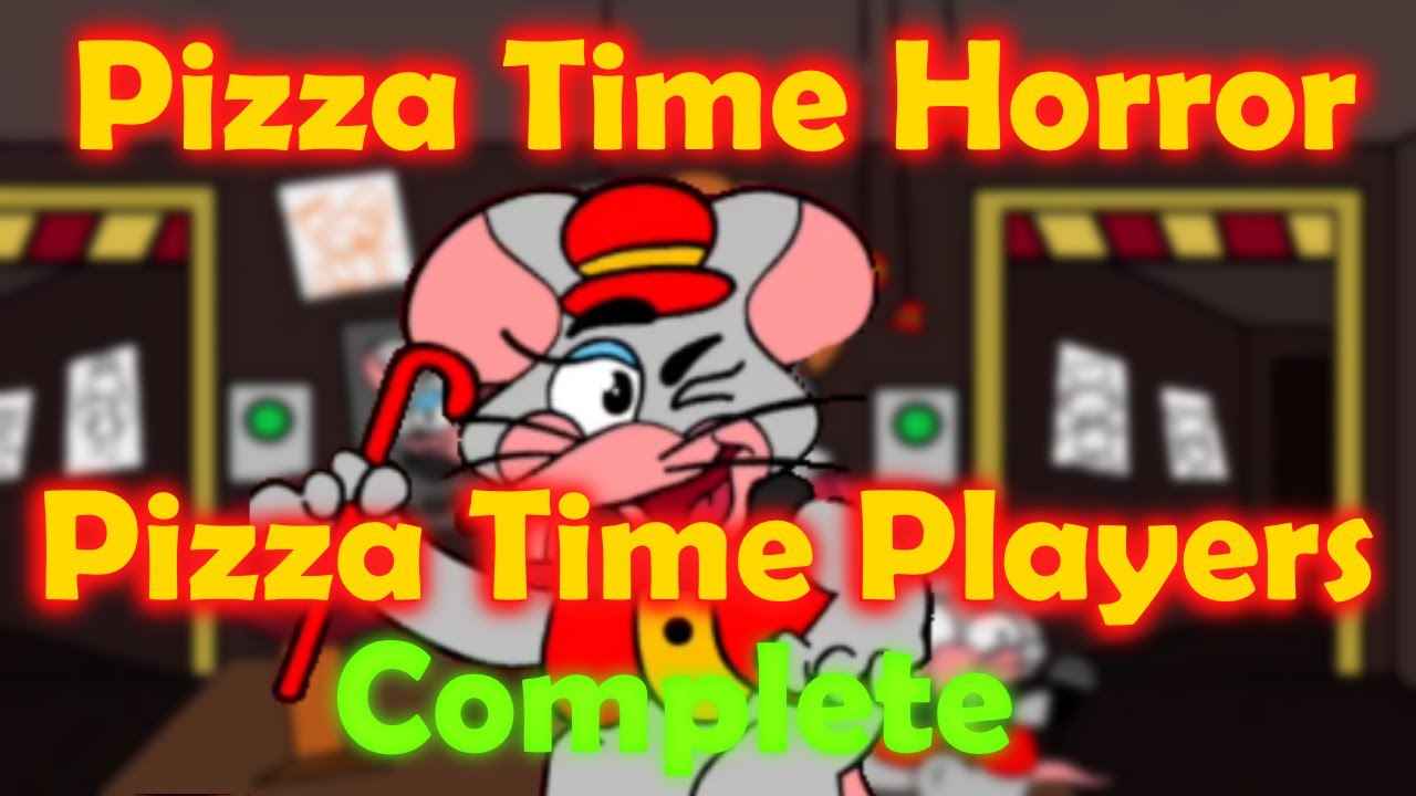 Pizza Time Players complete! | Chuck E. Cheese's: Pizza Time Horrors ...