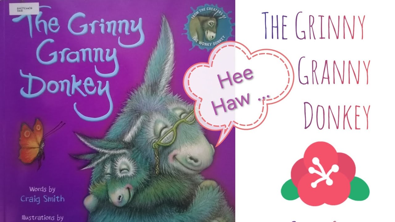 "THE GRINNY GRANNY DONKEY" by Craig Smith & Katz Cowley + TASKS - YouTube