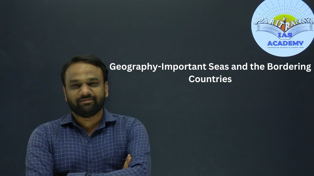 Geography-Important Seas and the Bordering Countries - YouTube