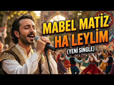 Mabel Matiz - Ha Leylim | \