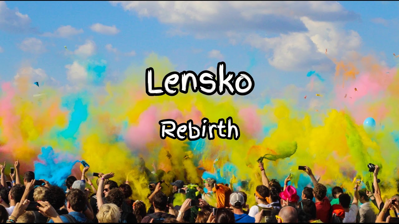 ⭐No Copyright Music⭐ 🎶Lensko - Rebirth🎵 - YouTube