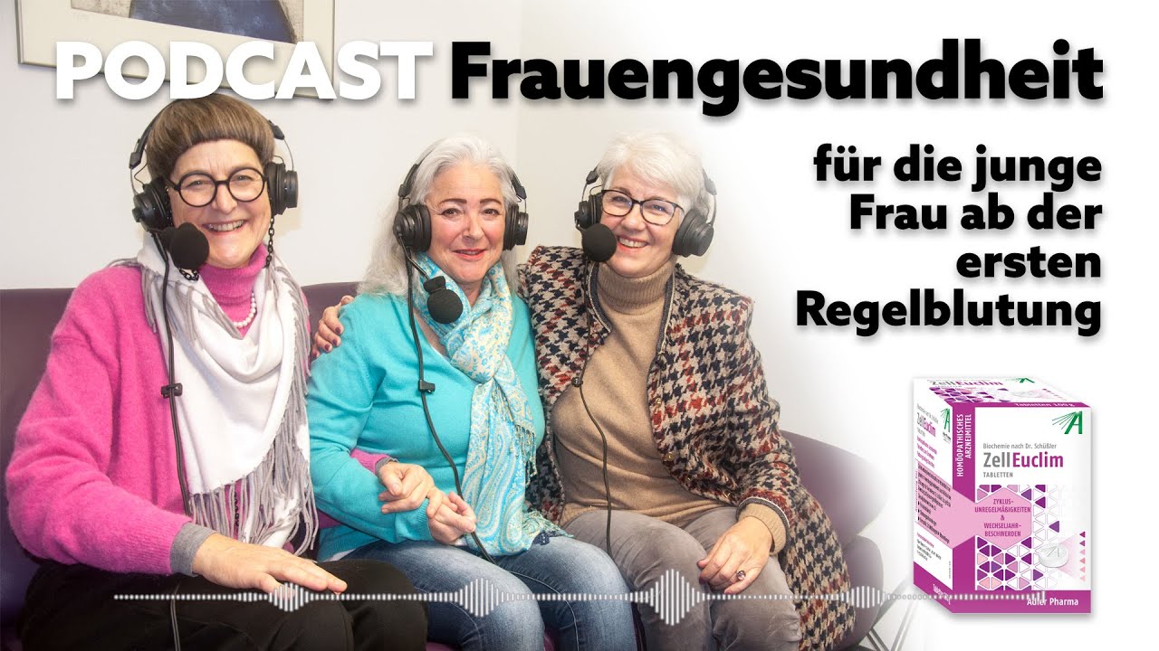 Frauengesundheit für die junge Frau ab der ersten Regelblutung - Teil 1 ...