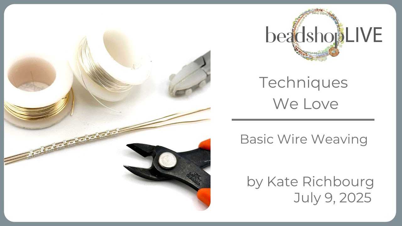 Beadshop LIVE: Basic Wire Weaving Techniques - YouTube
