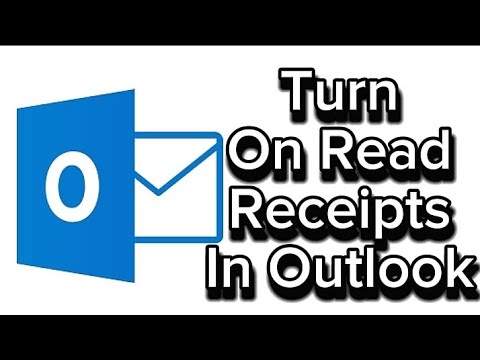 How To Turn On Read Receipts In Microsoft Outlook - YouTube