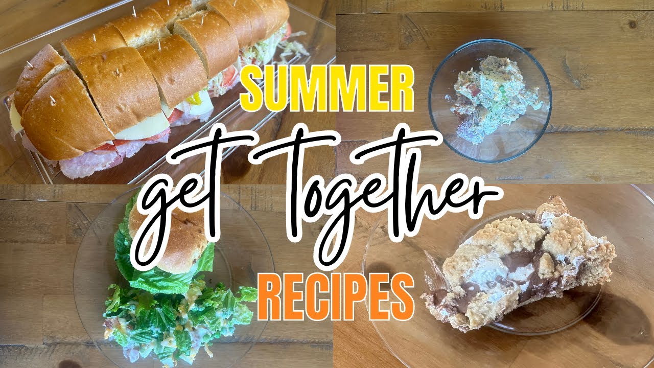 Summer Get Together Recipes | Smores Bars | Summer Salads | Easy Side ...