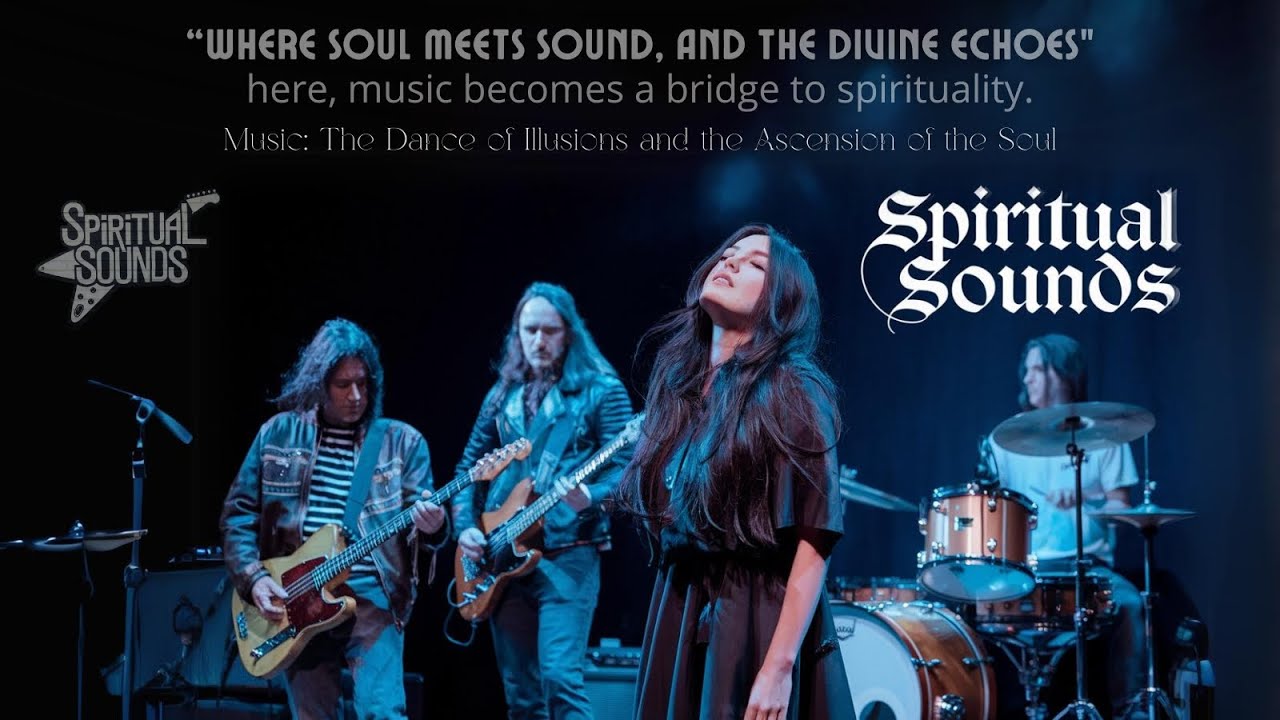 Spiritual Sounds The Dance of Illusions and the Ascension of the Soul ...