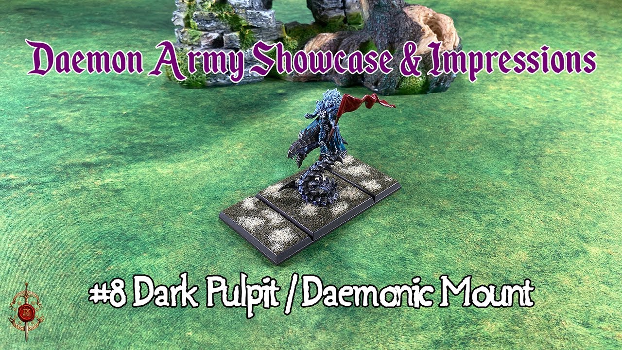 DRW - Building my Daemon army #8 - Dark Pulpit / Daemonic Mount ...
