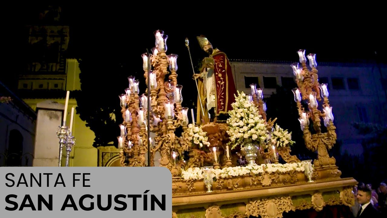 [2/2] Procesión SAN AGUSTÍN - Santa Fé | 🎵 San Isidro de Armilla - YouTube