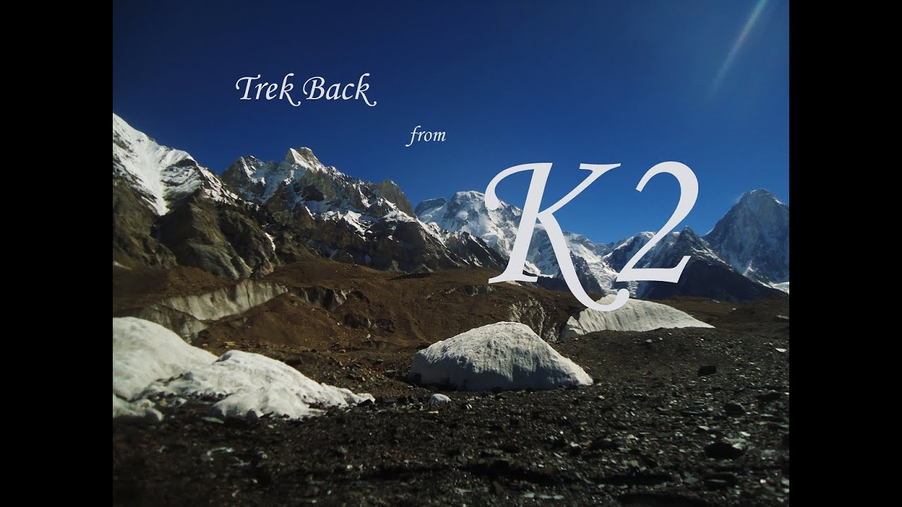 K2 Documentary, Trek back to Askoli from K2 Base camp | Wise - YouTube