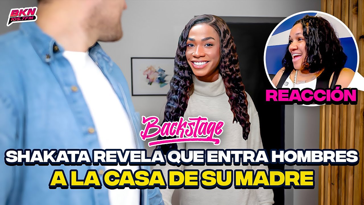 SHAKATA REVELA QUE ENTRA 2 Y 3 HOMBRES A LA CASA ESCONDIDA DE SU MADRE ...