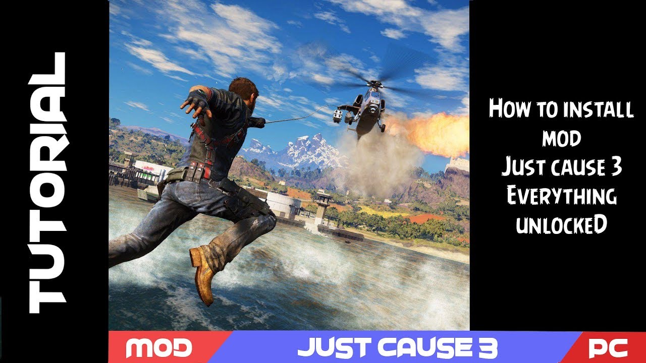 How To Install Mod JUST CAUSE 3 Everything Unlimited ( Rebels, Gears ...